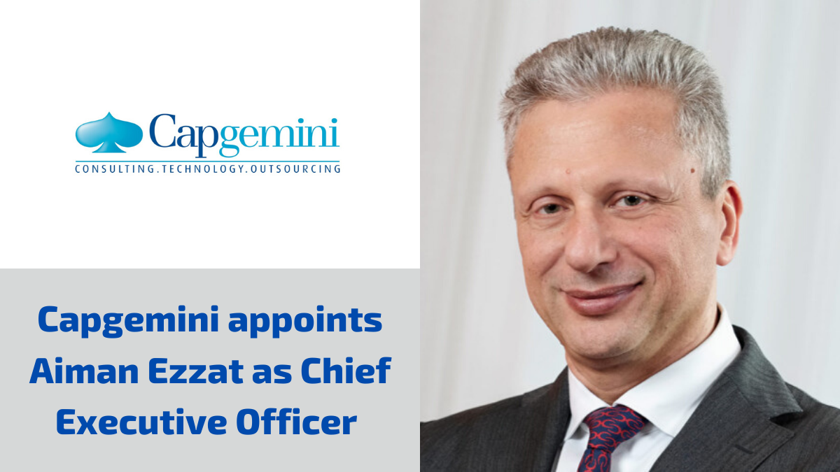 Capgemini appoints Aiman Ezzat as Chief Executive Officer | hrnxt.com